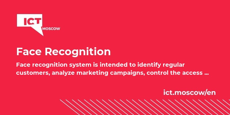 Face Recognition on ICT.Moscow